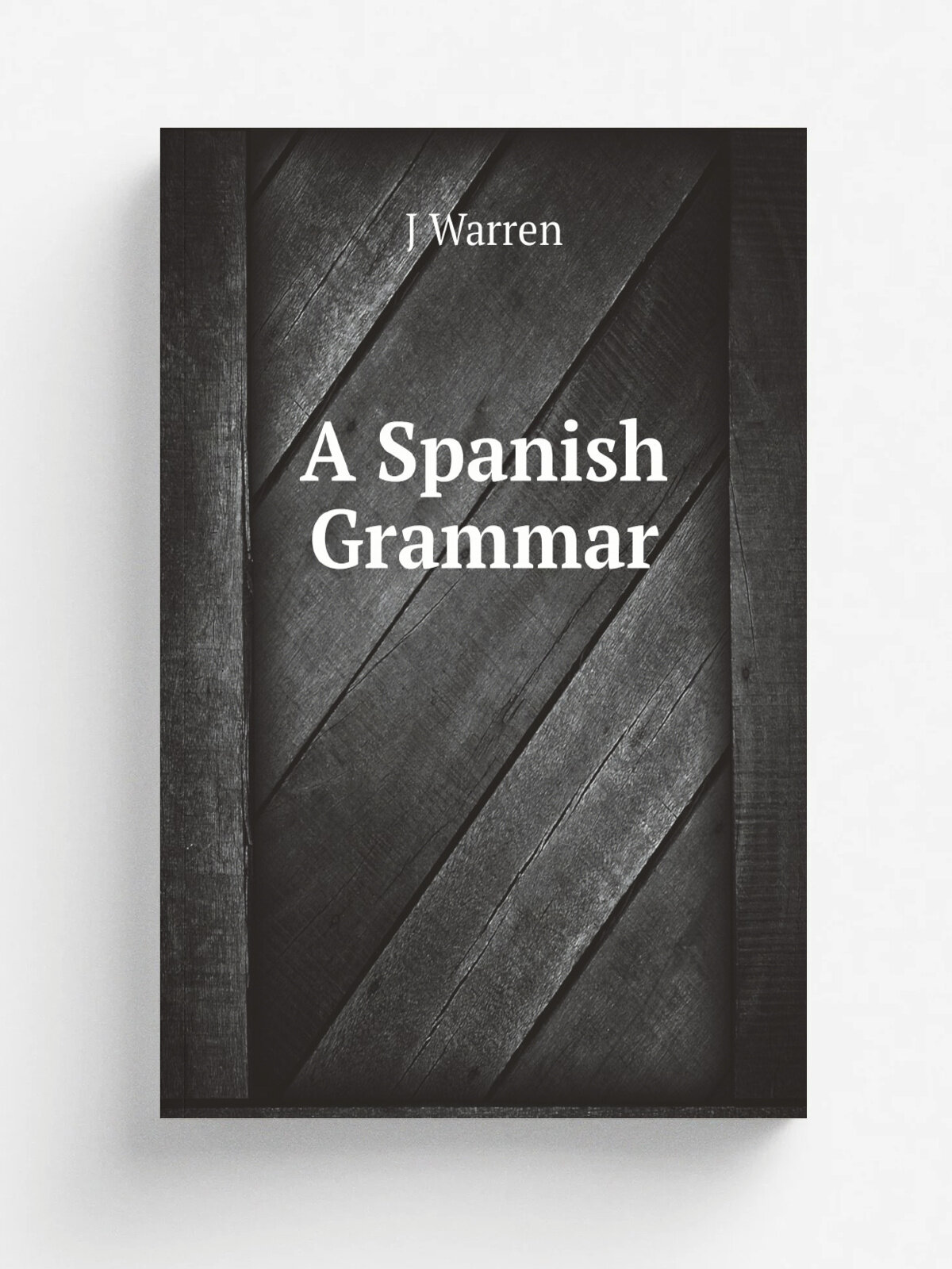 A Spanish Grammar