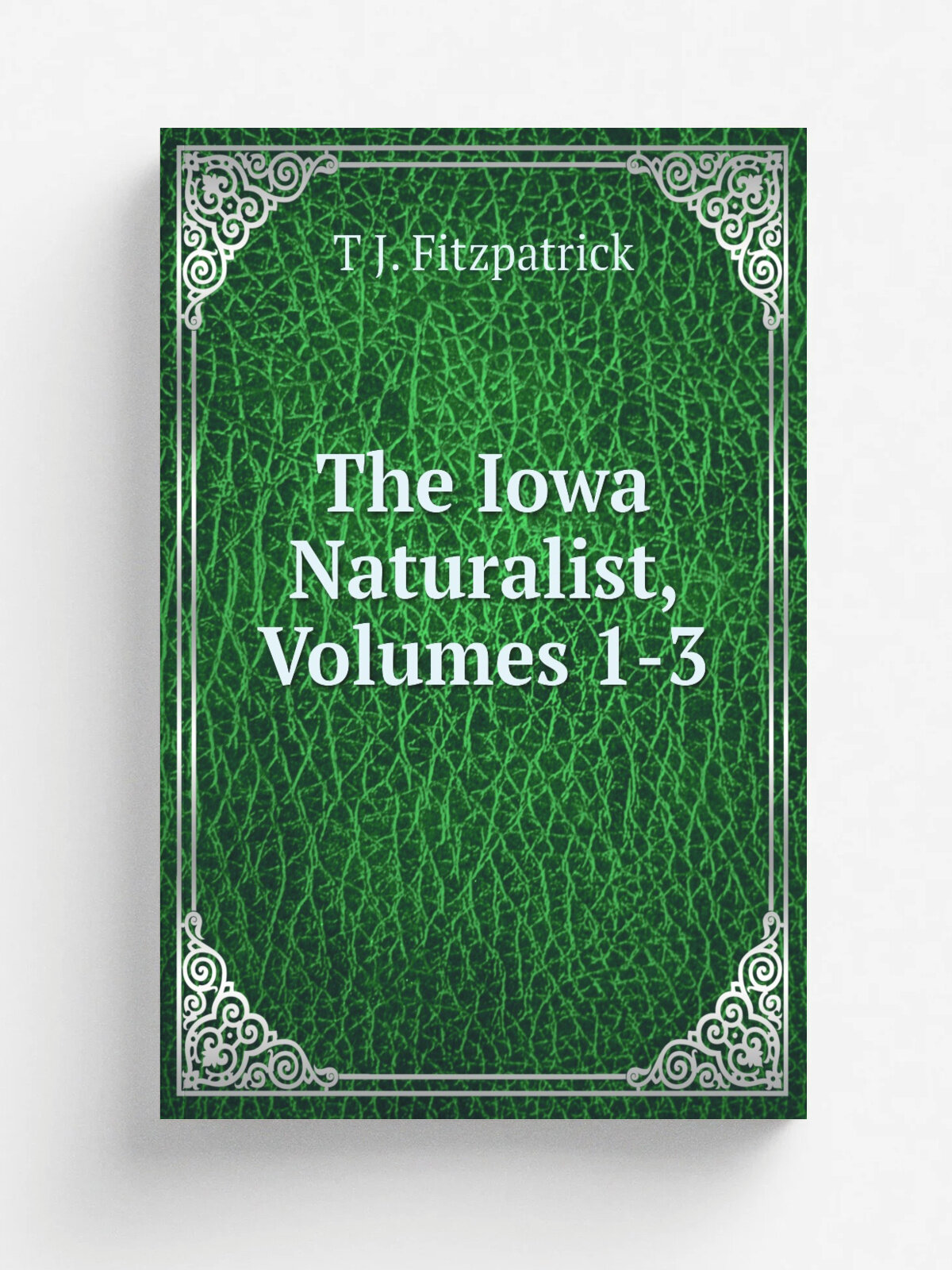The Iowa Naturalist, Volumes 1-3