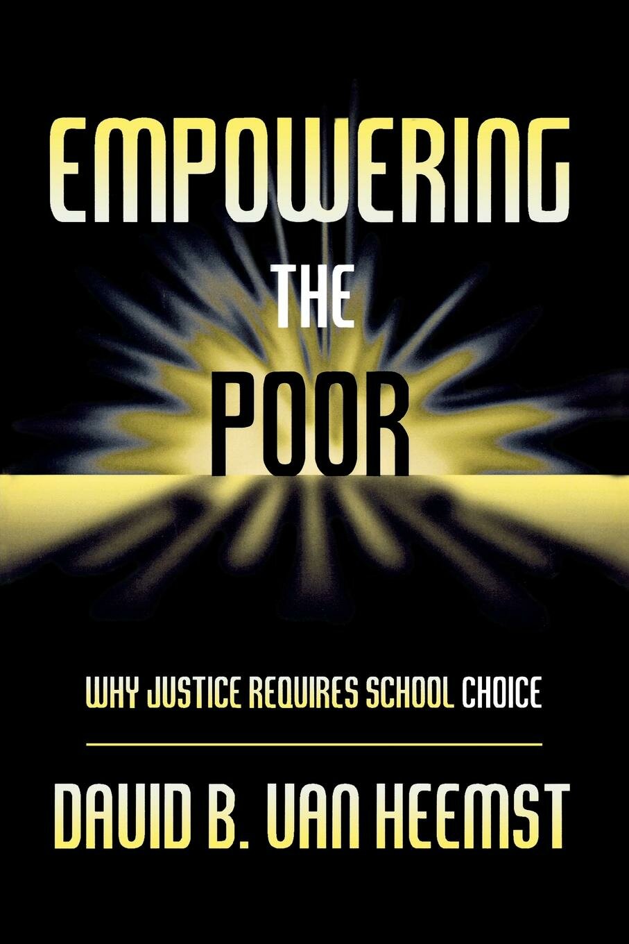 Empowering the Poor. Why Justice Requires School Choice