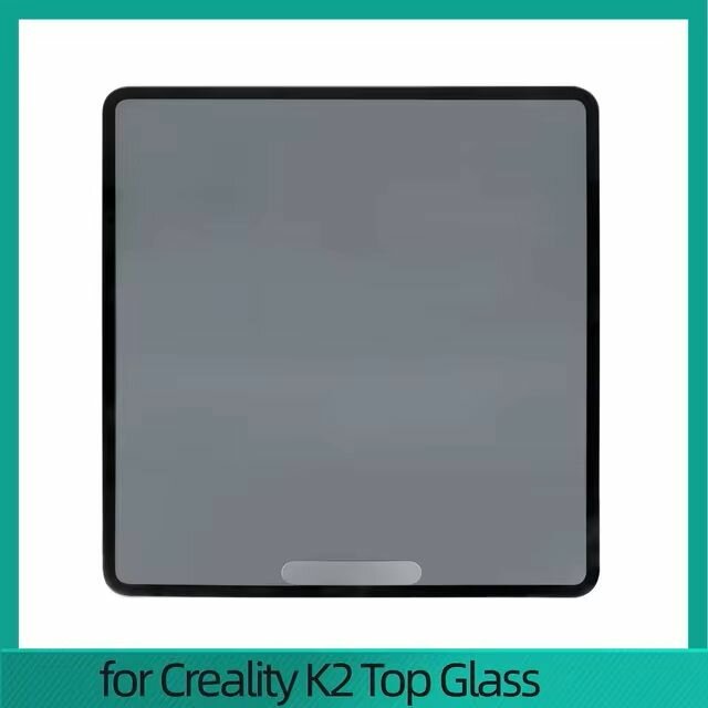 Верхняя крышка (стекло) Creality K2