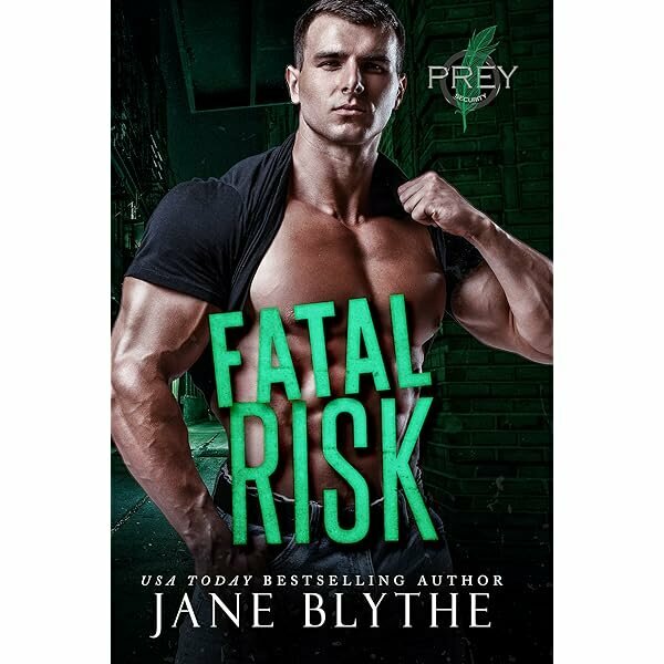 Fatal Risk (Prey Security: Alpha Team Book 4)，Reprinted paperback book