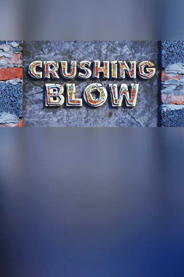 Crushing Blow, Все страны