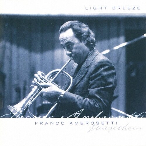 Музыка CD Franco Ambrosetti - Light Breeze