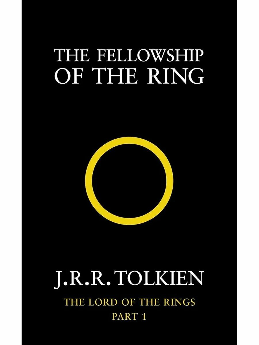 The Fellowship of the Ring (The Lord of the Rings, Part 1)