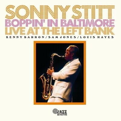 Sonny Stitt - Boppin' In Baltimore: Live At The Left Bank - RSD 2022 - новая виниловая пластинка