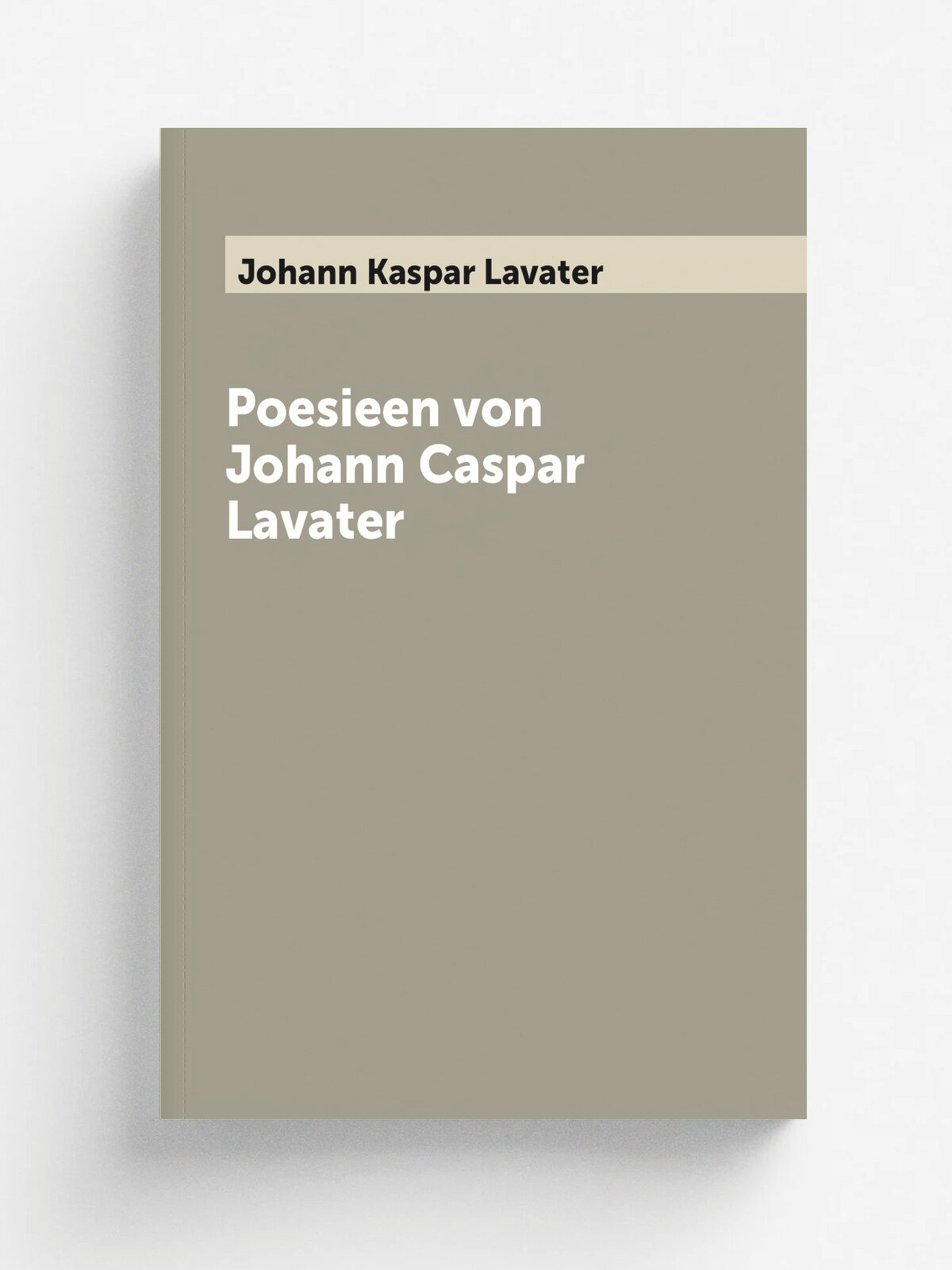 Poesieen von Johann Caspar Lavater