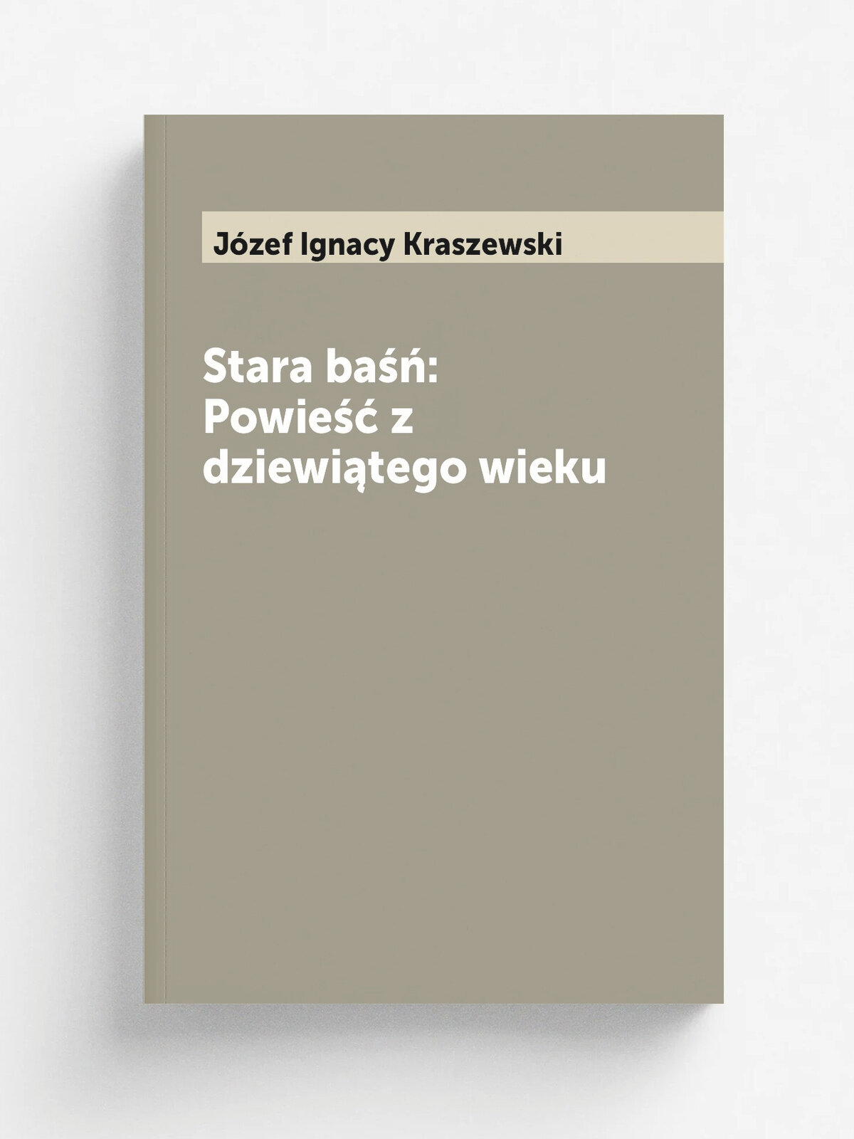 Stara ba: Powie. z dziewi.tego wieku