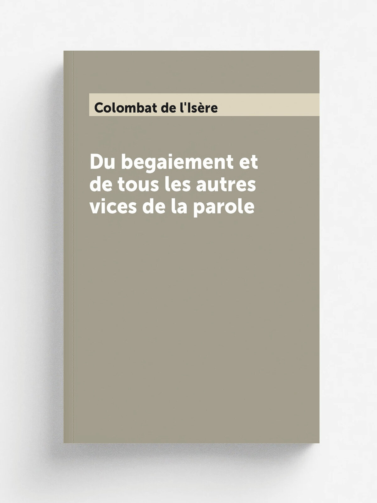 Du begaiement et de tous les autres vices de la parole