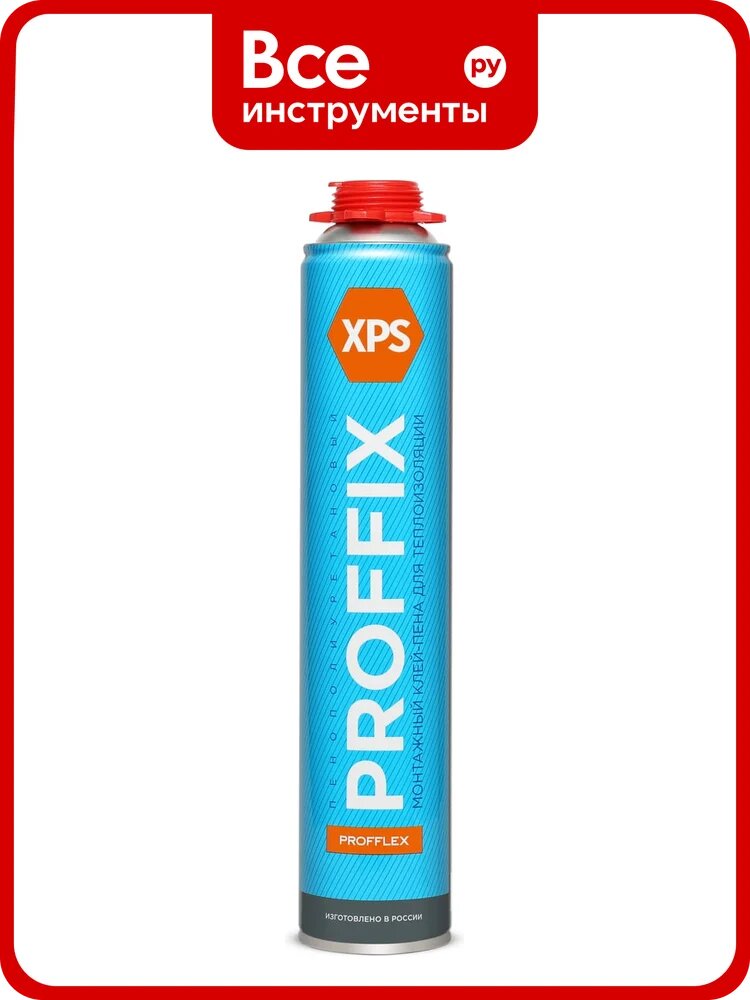 Клей-пена PROFFLEX PROFFIX XPS 00805, Подходит также для склеивания других поверхностей