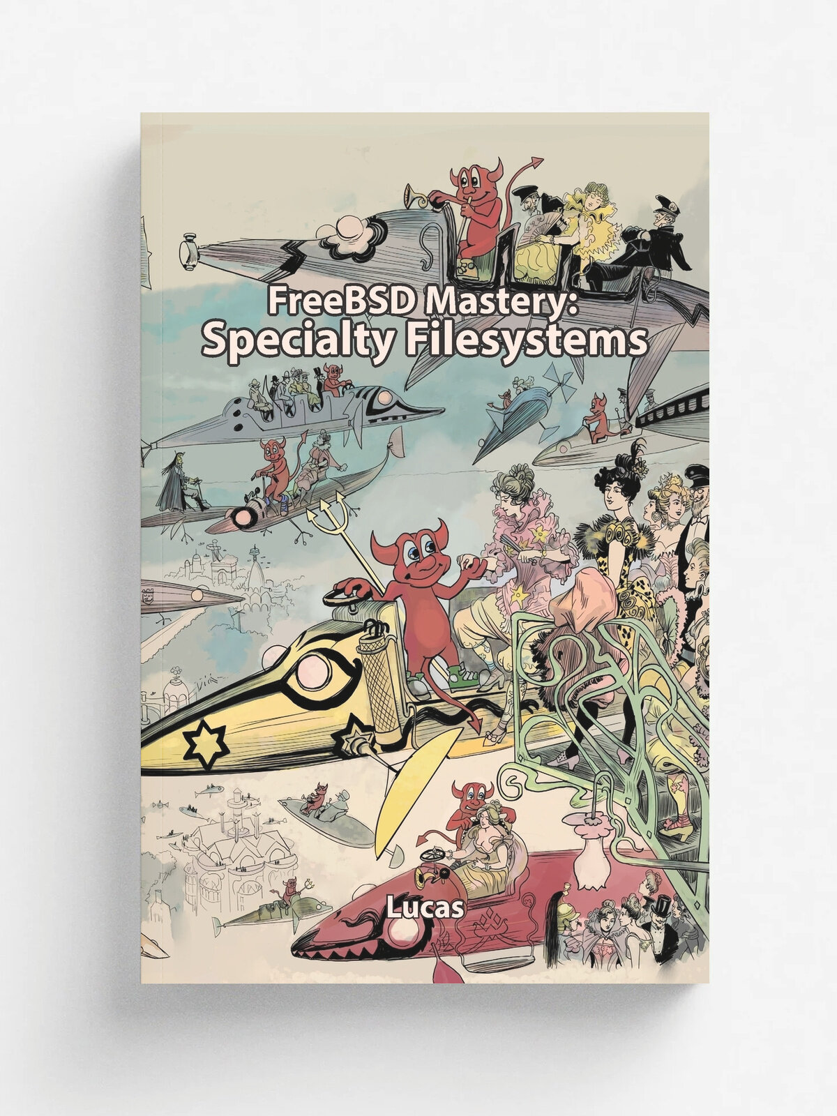 FreeBSD Mastery. Specialty Filesystems