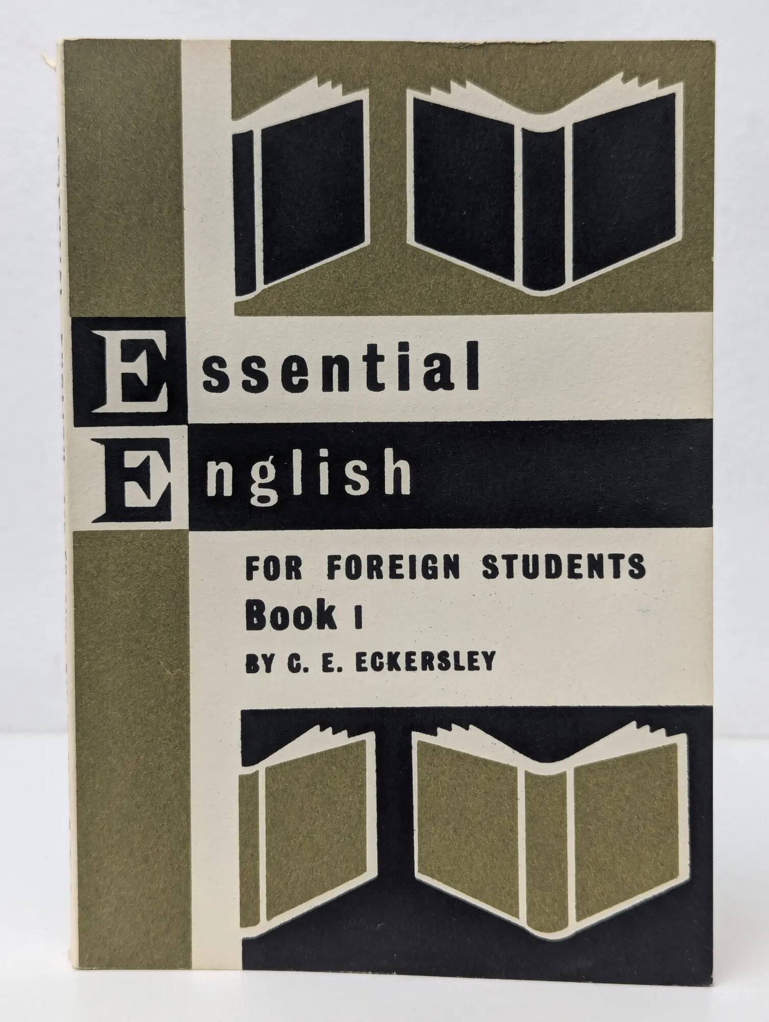 Essential English for Foreign Students. Book 1 Эккерсли Чарльз Эварт 1965