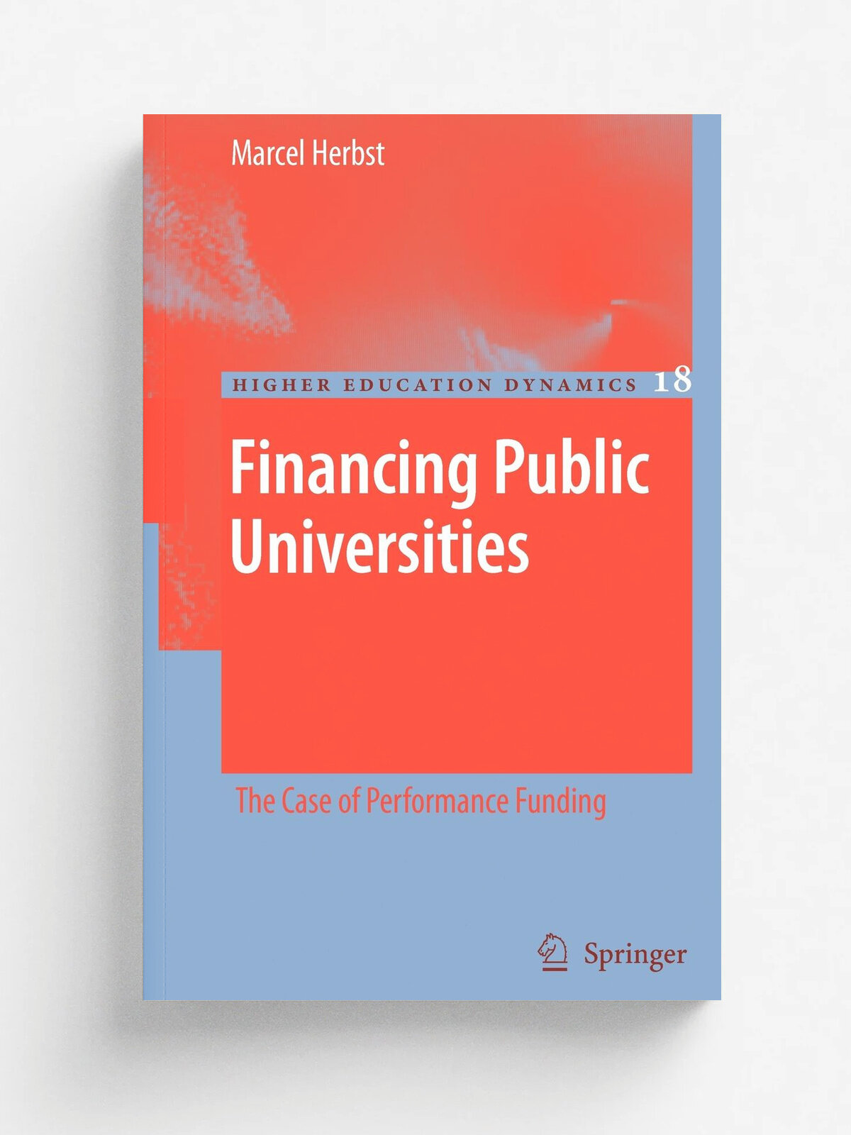 Financing Public Universities. The Case of Performance Funding