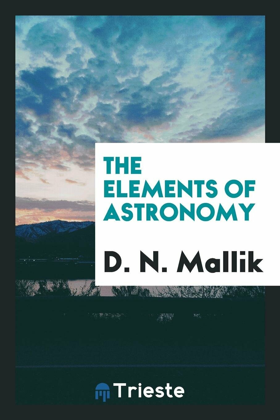 The Elements of Astronomy — фото 1