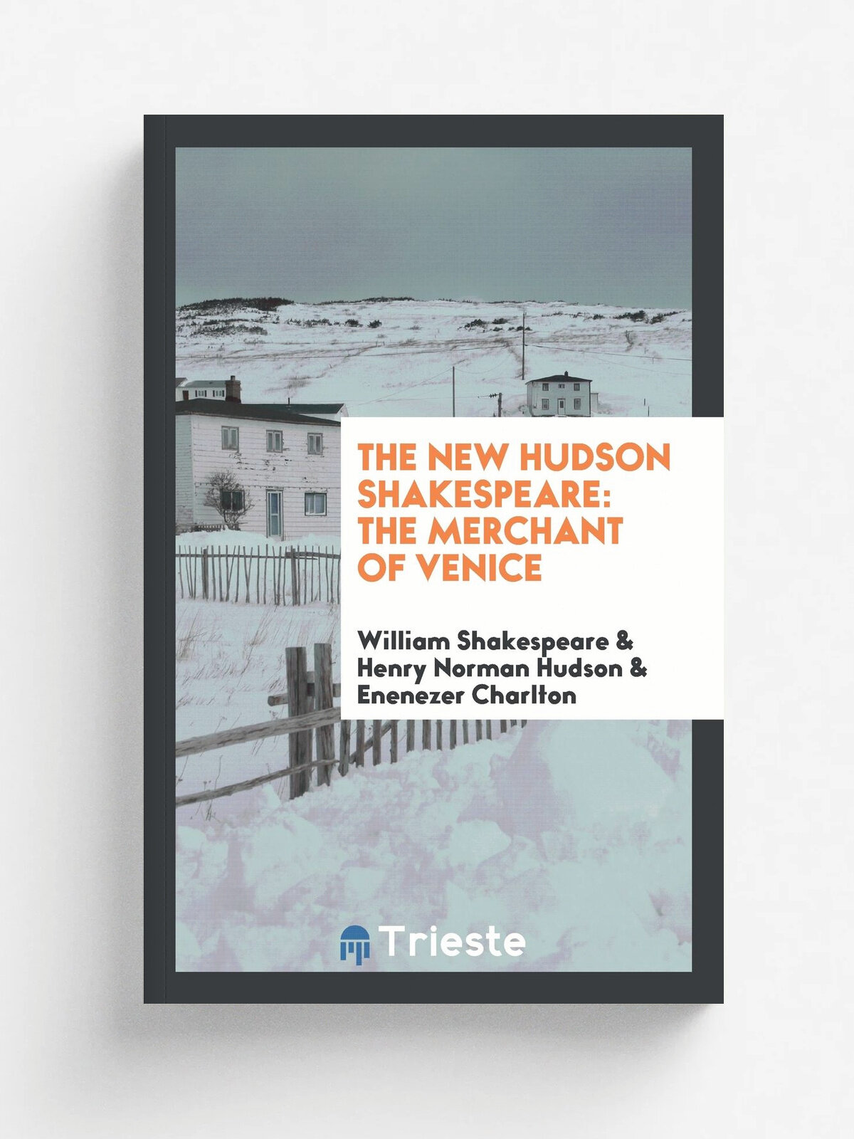 The New Hudson Shakespeare. The Merchant of Venice