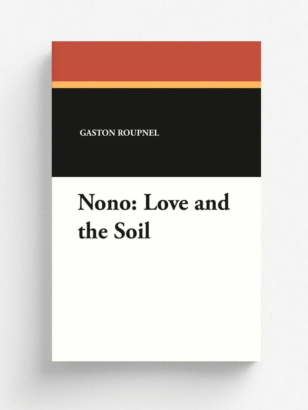 Nono. Love and the Soil
