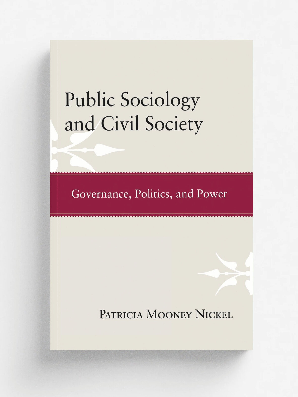 Public Sociology and Civil Society. Governance, Politics, and Power