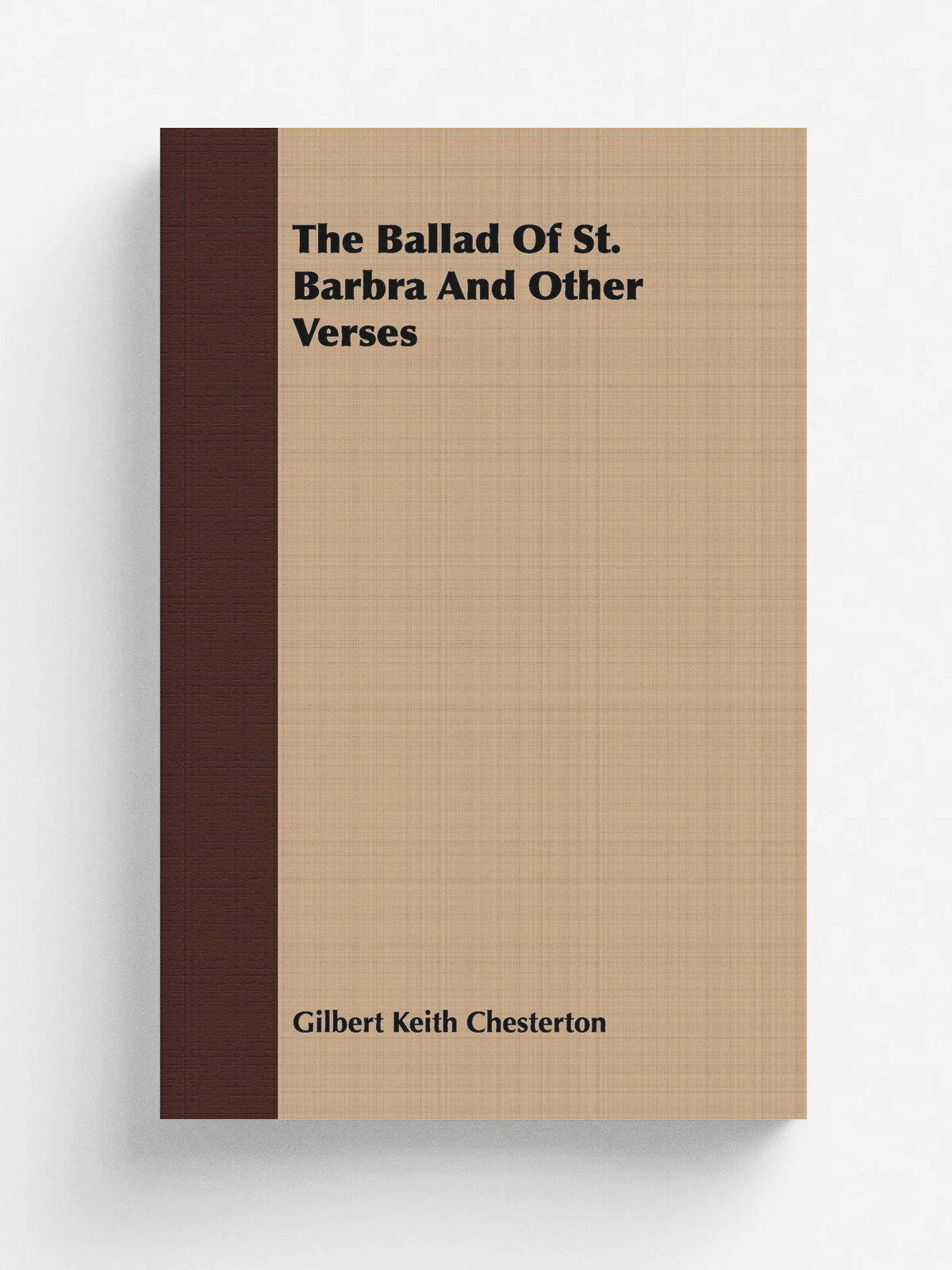 The Ballad of St. Barbra and Other Verses