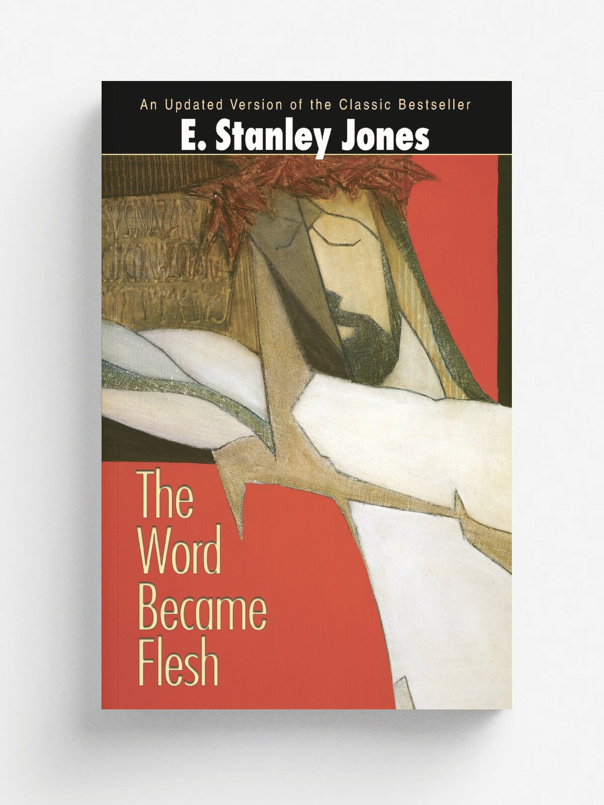 The Word Became Flesh