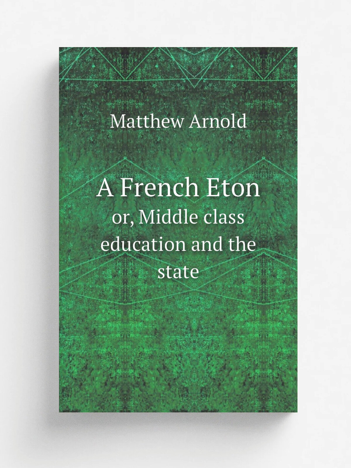 A French Eton. or, Middle class education and the state