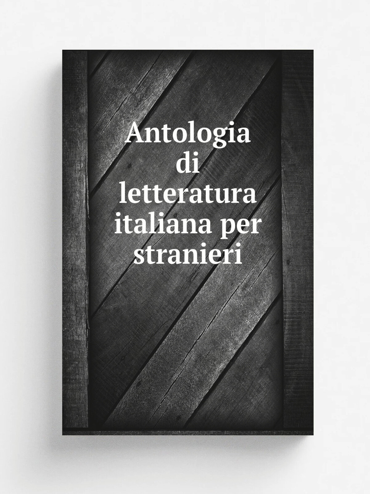 Antologia di letteratura italiana per stranieri
