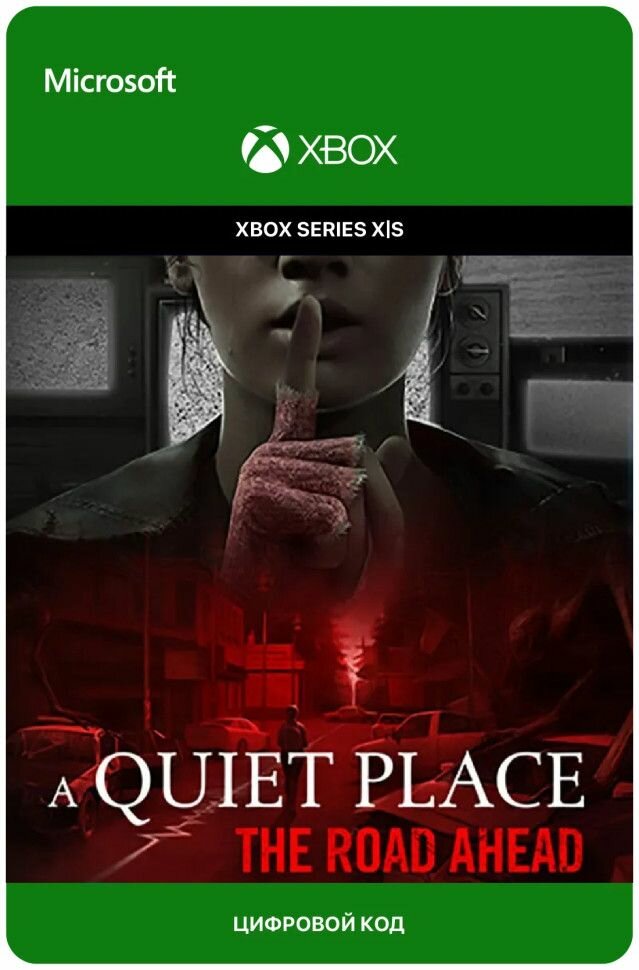 Игра A QUIET PLACE: THE ROAD AHEAD для Xbox Series X|S, электронный ключ