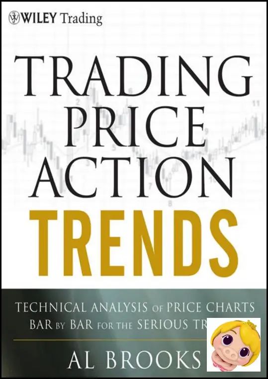 Книга Trading Price Action Trends Ал Брукс Технический анализ Мягкая обложка Английский язык