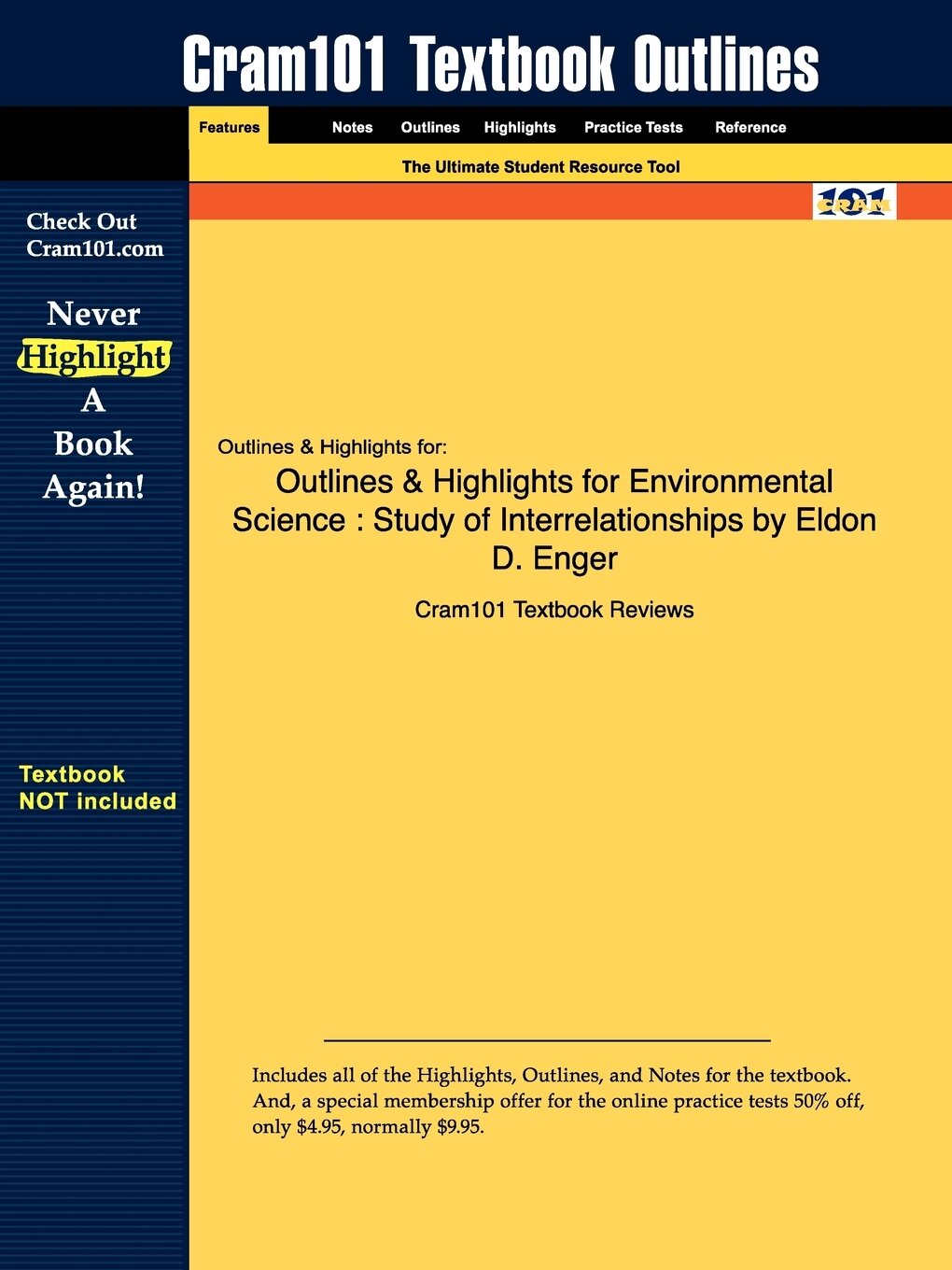 Outlines & Highlights for Environmental Science. Study of Interrelationships by Eldon D. Enger