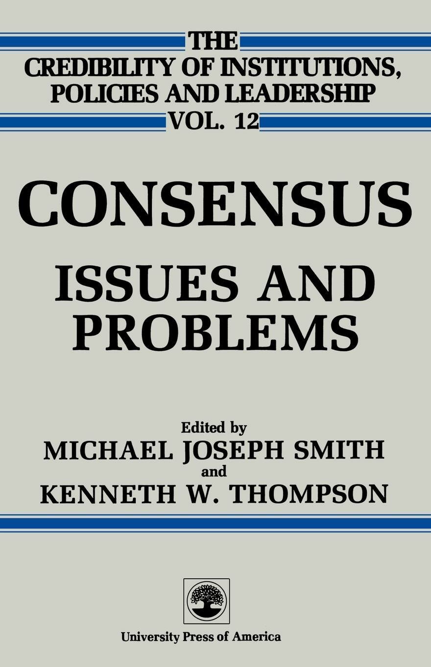 Consensus. Issues and Problems: Volume XII
