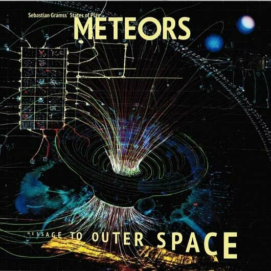 Компакт-диск Warner Sebastian Gramss' States Of Play – Meteors - Message To Outer Space