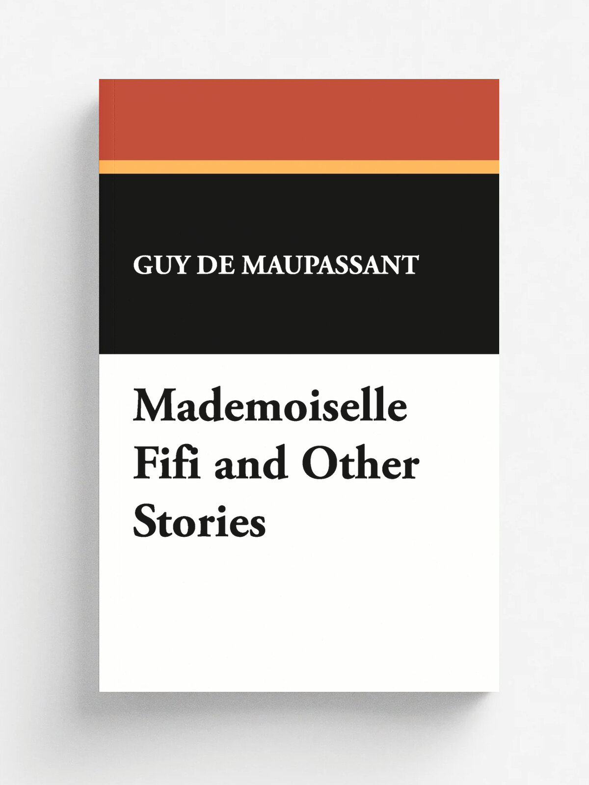 Mademoiselle Fifi and Other Stories
