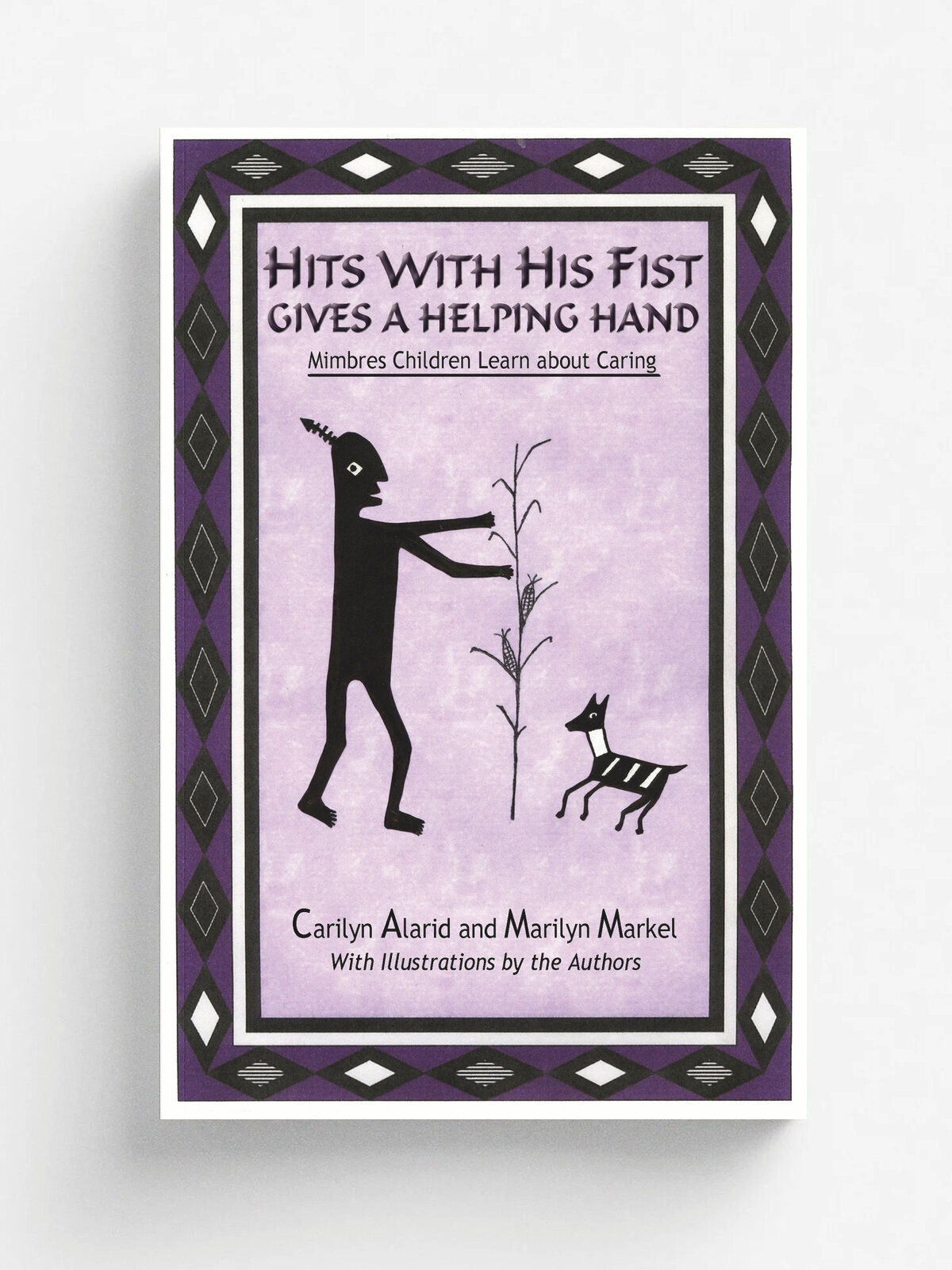 Hits with His Fist Gives a Helping Hand. Mimbres Children Learn about Caring
