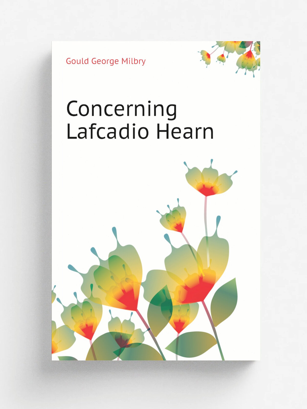 Concerning Lafcadio Hearn | George M. Gould | Репринт