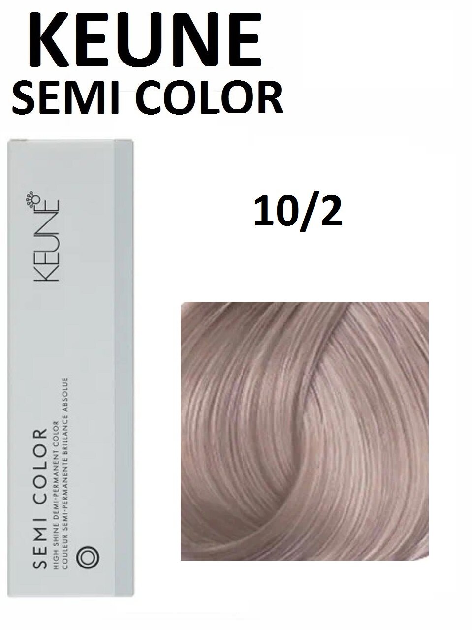 KEUNE SEMI COLOR 10.2 Супер светлый блондин перламутровый Крем-краска для волос без аммиака