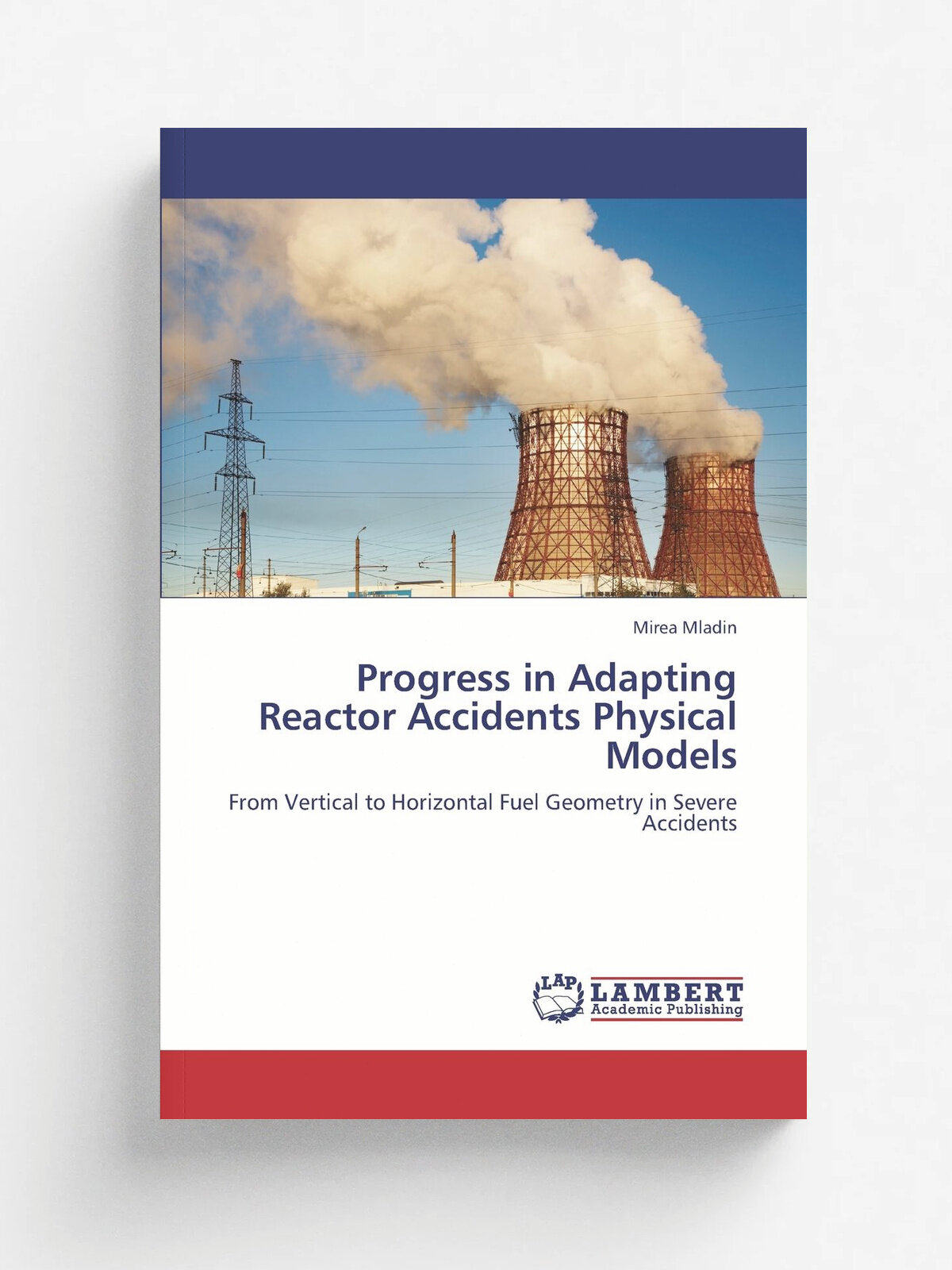 Progress in Adapting Reactor Accidents Physical Models