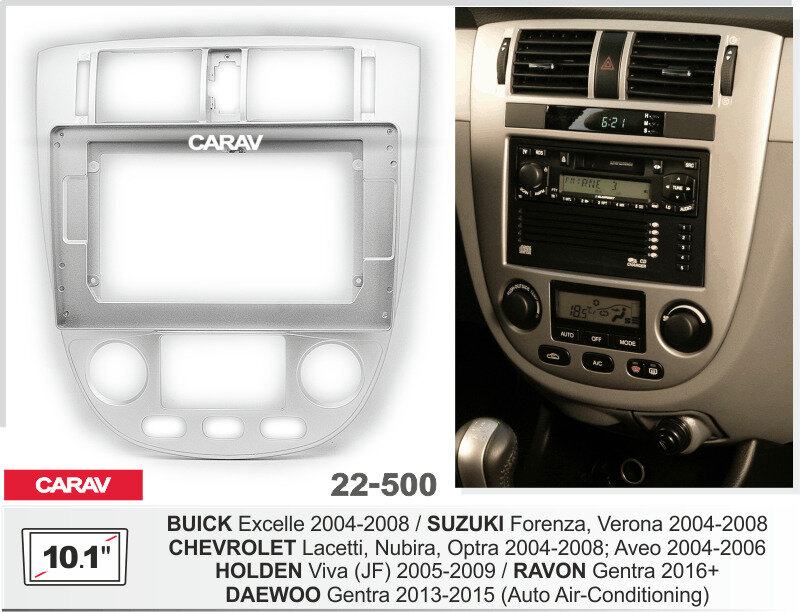 Переходная рамка 10.1 Android для CHEVROLET Lacetti 2004-2013 / c климат контролем / Седан CARAV 22-500