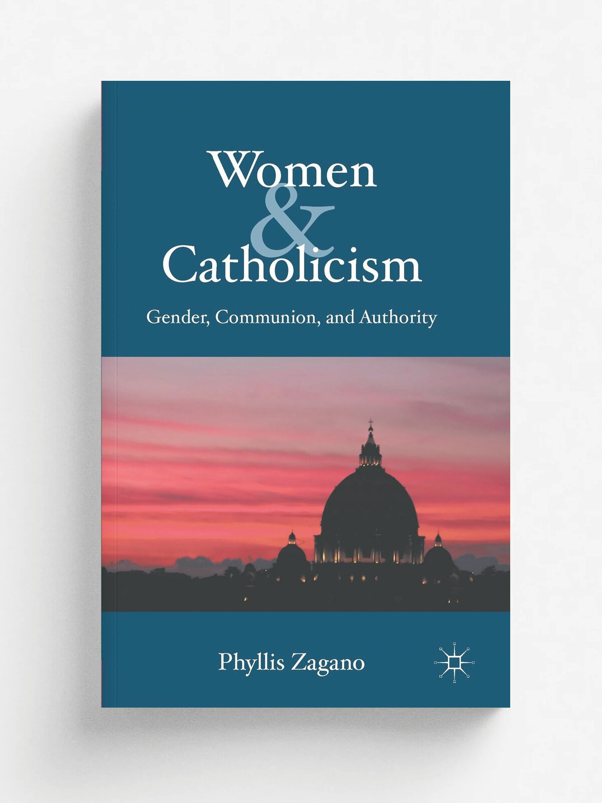 Women & Catholicism. Gender, Communion, and Authority