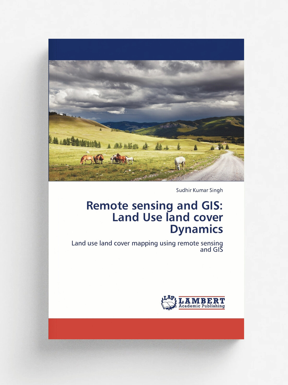 Remote sensing and GIS. Land Use land cover Dynamics