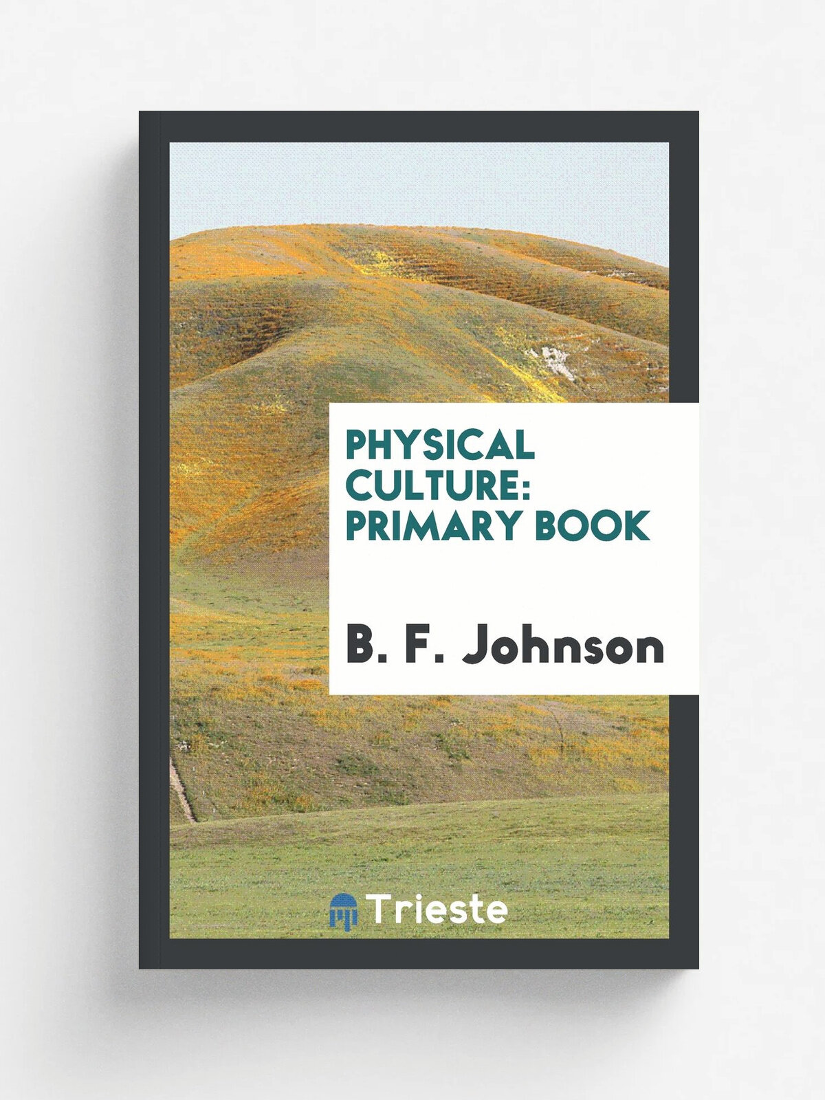 Physical Culture. Primary Book