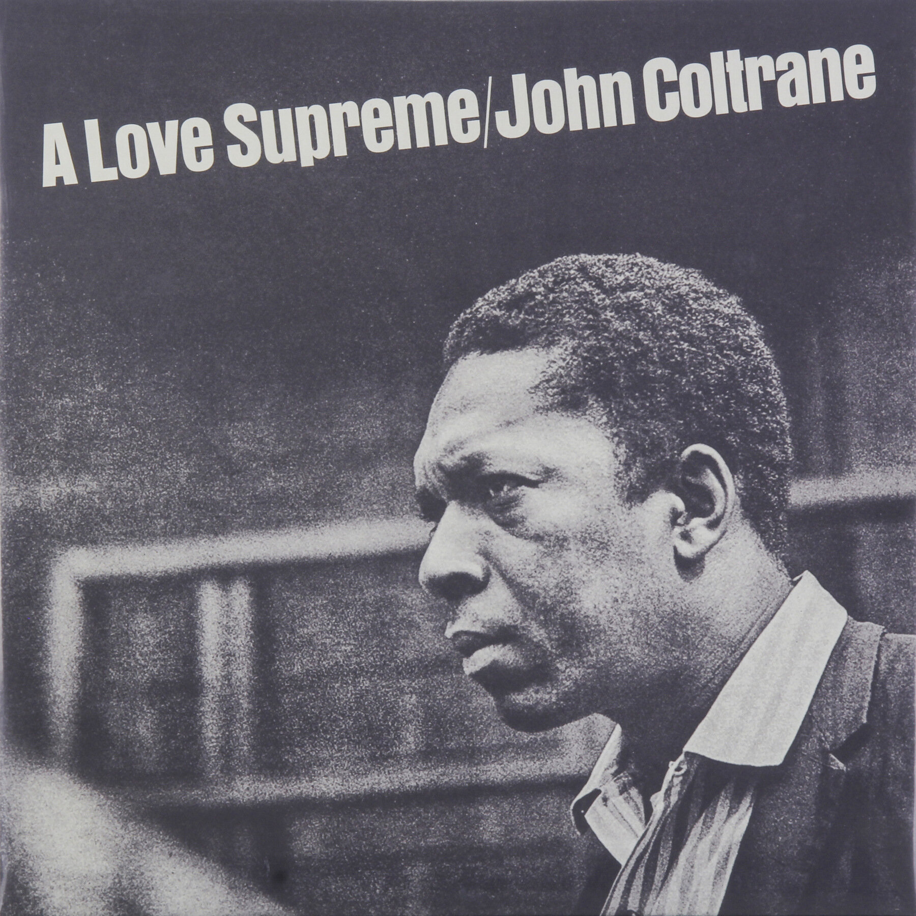 John Coltrane - A Love Supreme