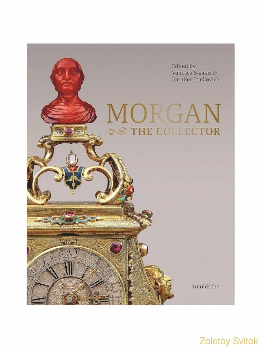 Книга Vanessa Sigalas "MORGAN The Collector", 2023 г, твёрдый переплет