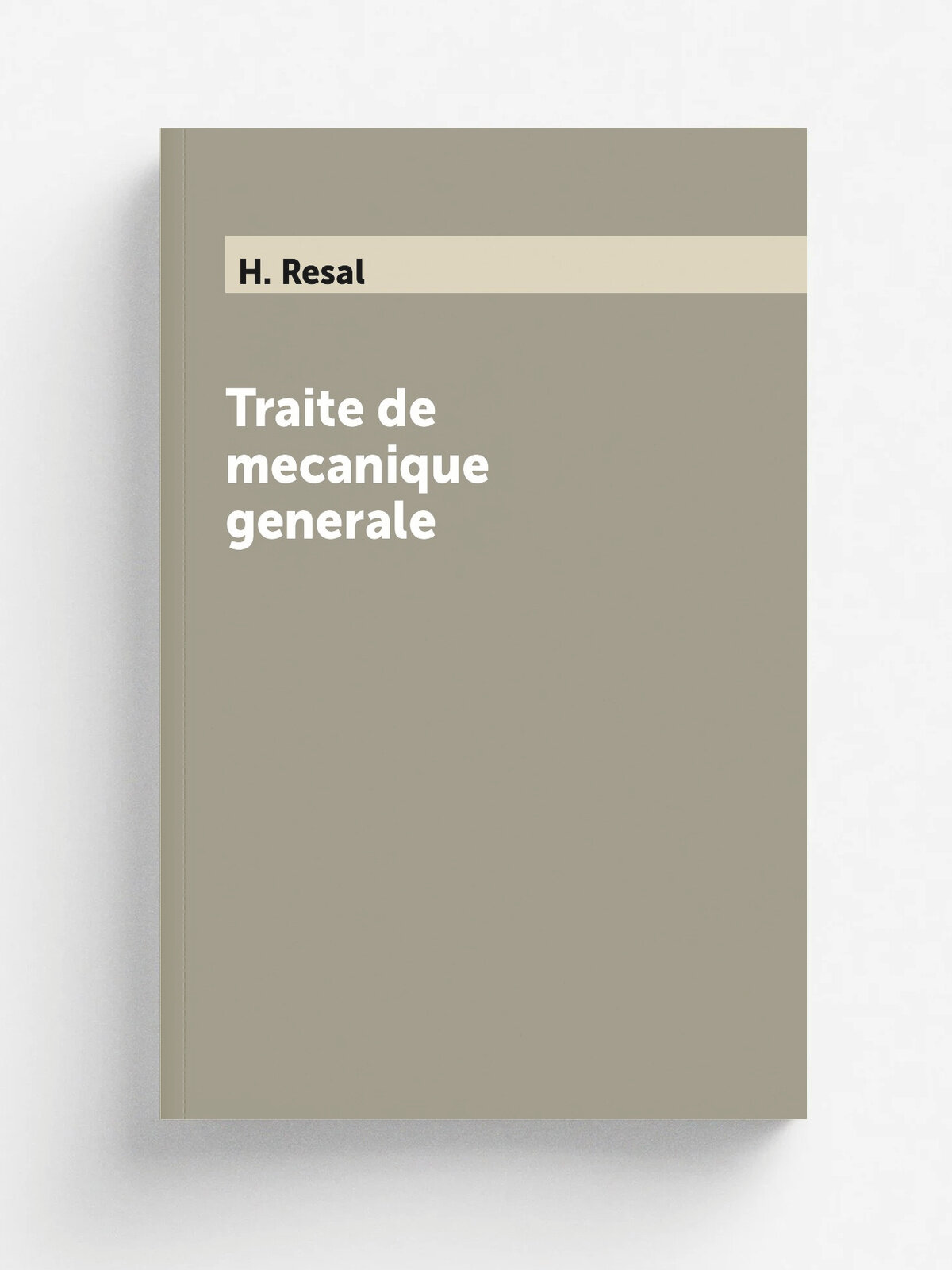 Traite de mecanique generale