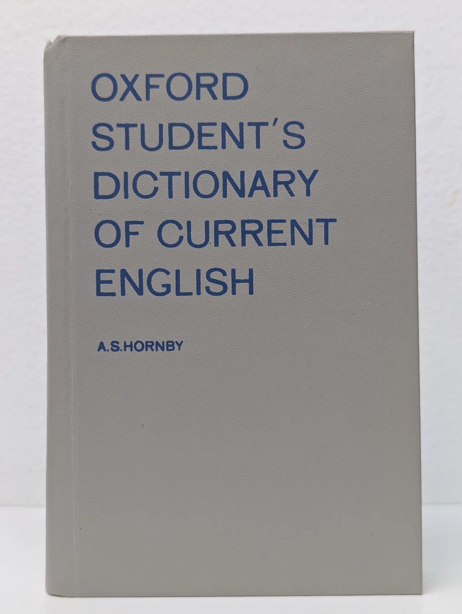 Oxford Student's Dictionary of Current English Хорнби Альберт Сидней 1981