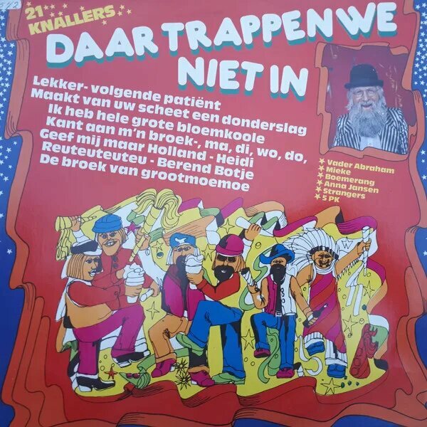 Various - Daar Trappen We Niet In. 21 Knallers VG+