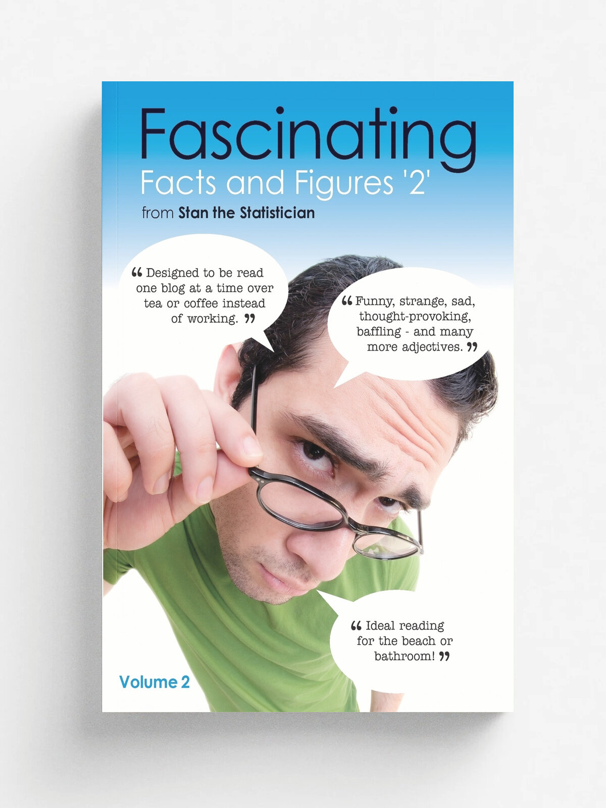 Stan The Statistician Volume 2