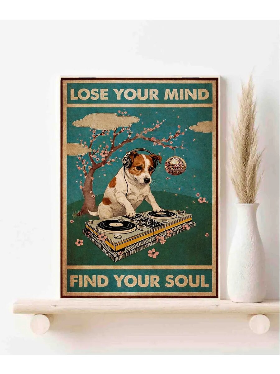 Рассел-терьер, Lose Your Mind Find Your Soul, Плакат 30x42с