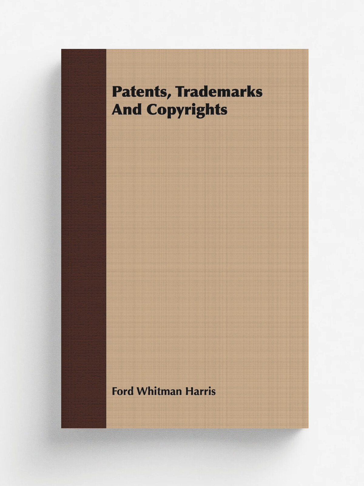 Patents, Trademarks And Copyrights