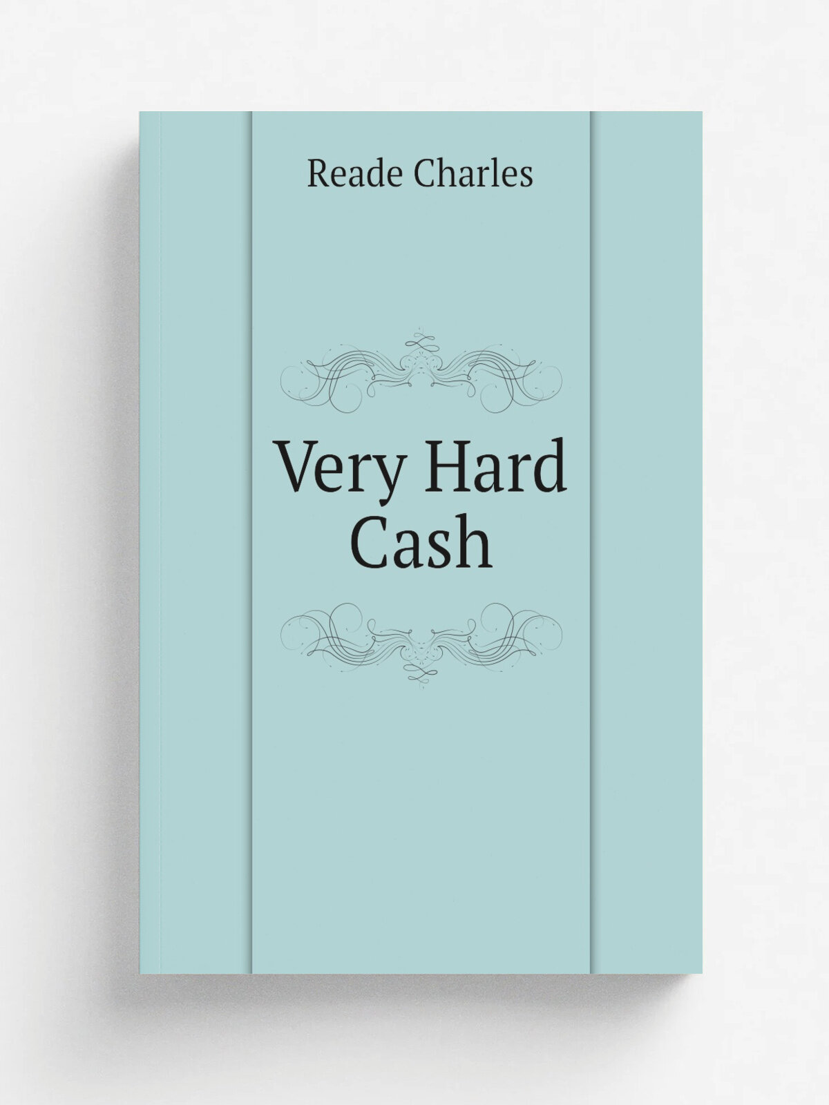 Very Hard Cash