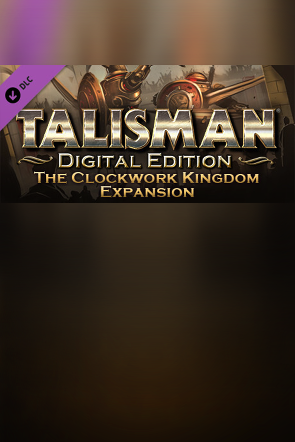 Talisman: Digital Classic Edition The Clockwork Kingdom Expansion, Все страны