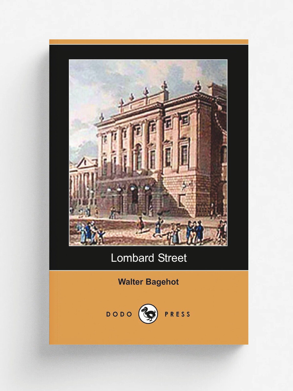Lombard Street. A Description of the Money Market