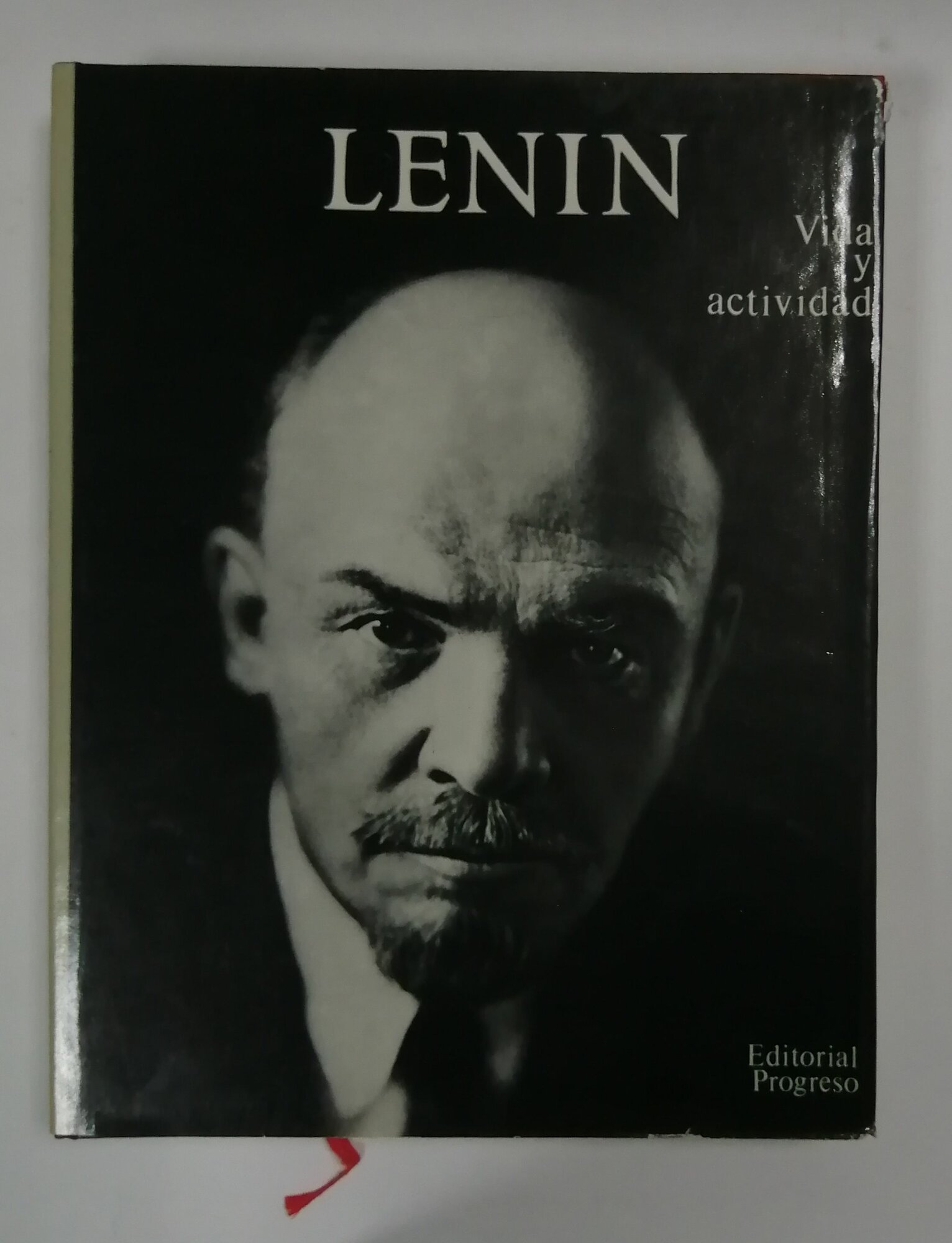 В. И. Ленин. Жизнь и деятельность. Документы и фотографии (на испанском языке)